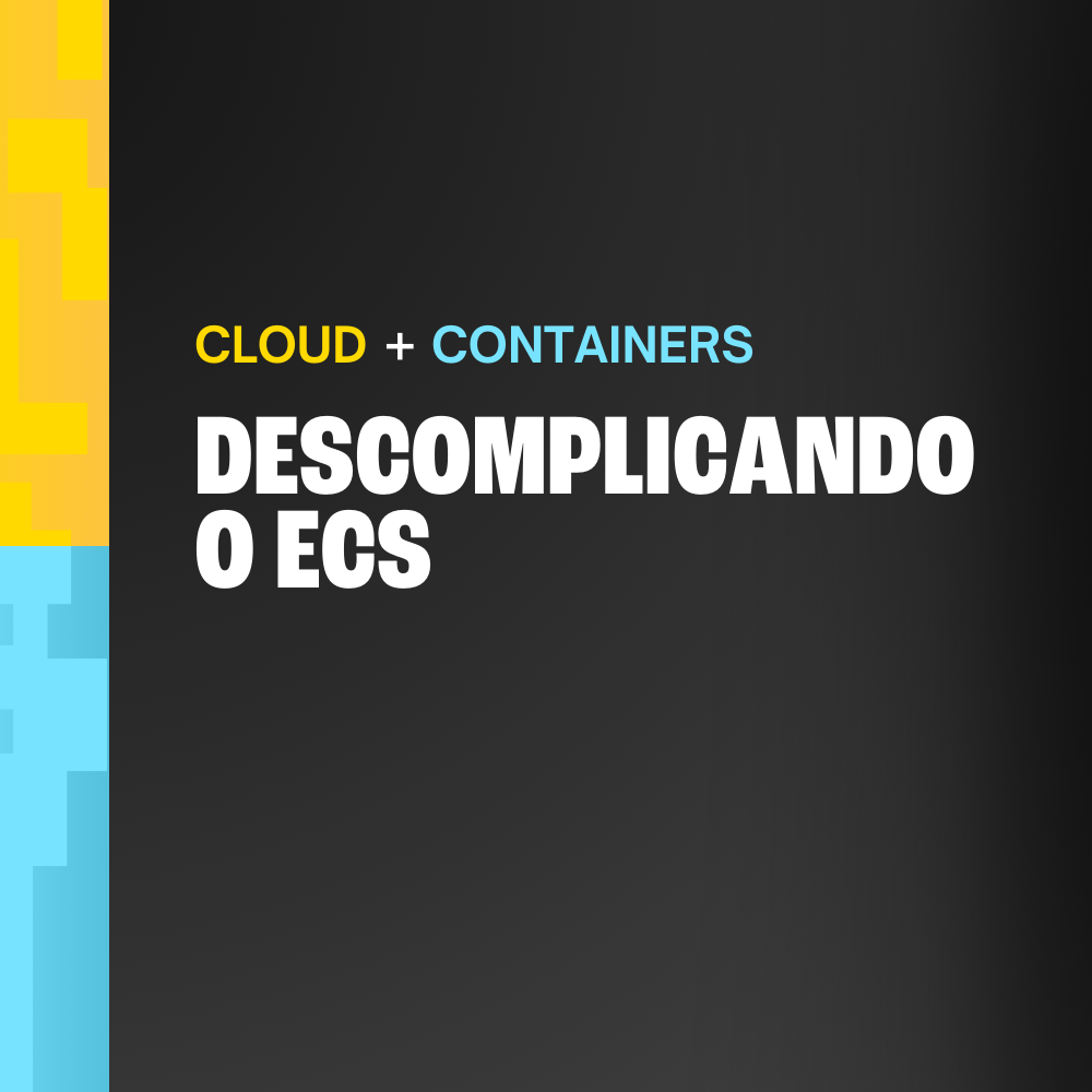 Descomplicando O ECS - LINUXtips