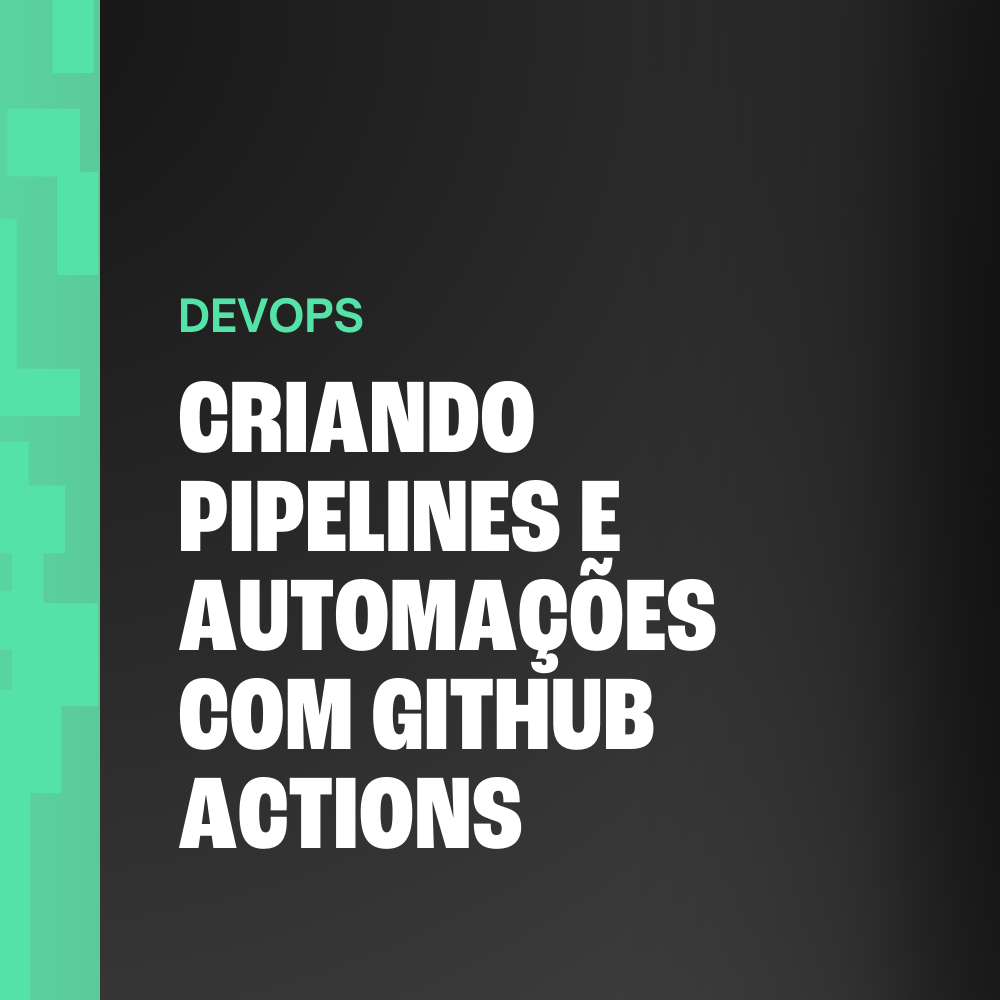 Criando Pipelines E Automações Com Github Actions Linuxtips